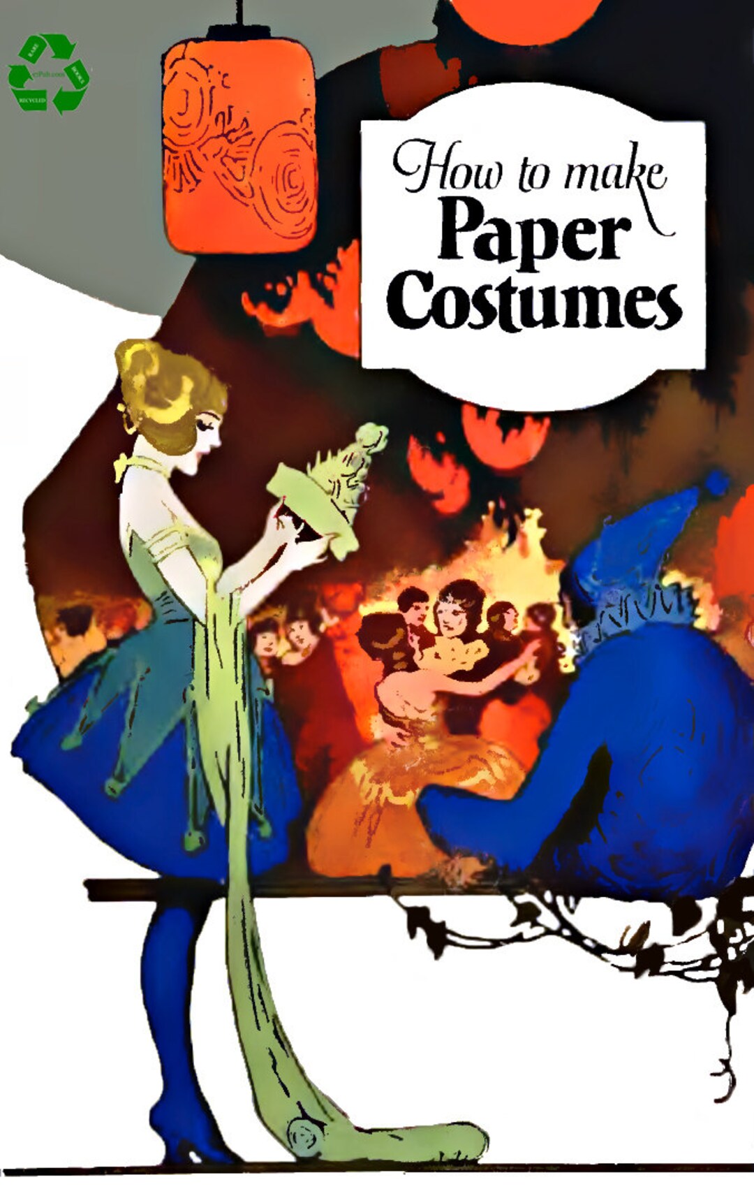 How to MAKE PAPER COSTUMES Plus 62 Pattern Designs Great Costume Ideas ...