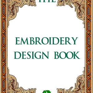 The EMBROIDERY DESIGN BOOK of Embroiderers Designs Containing Initials ...