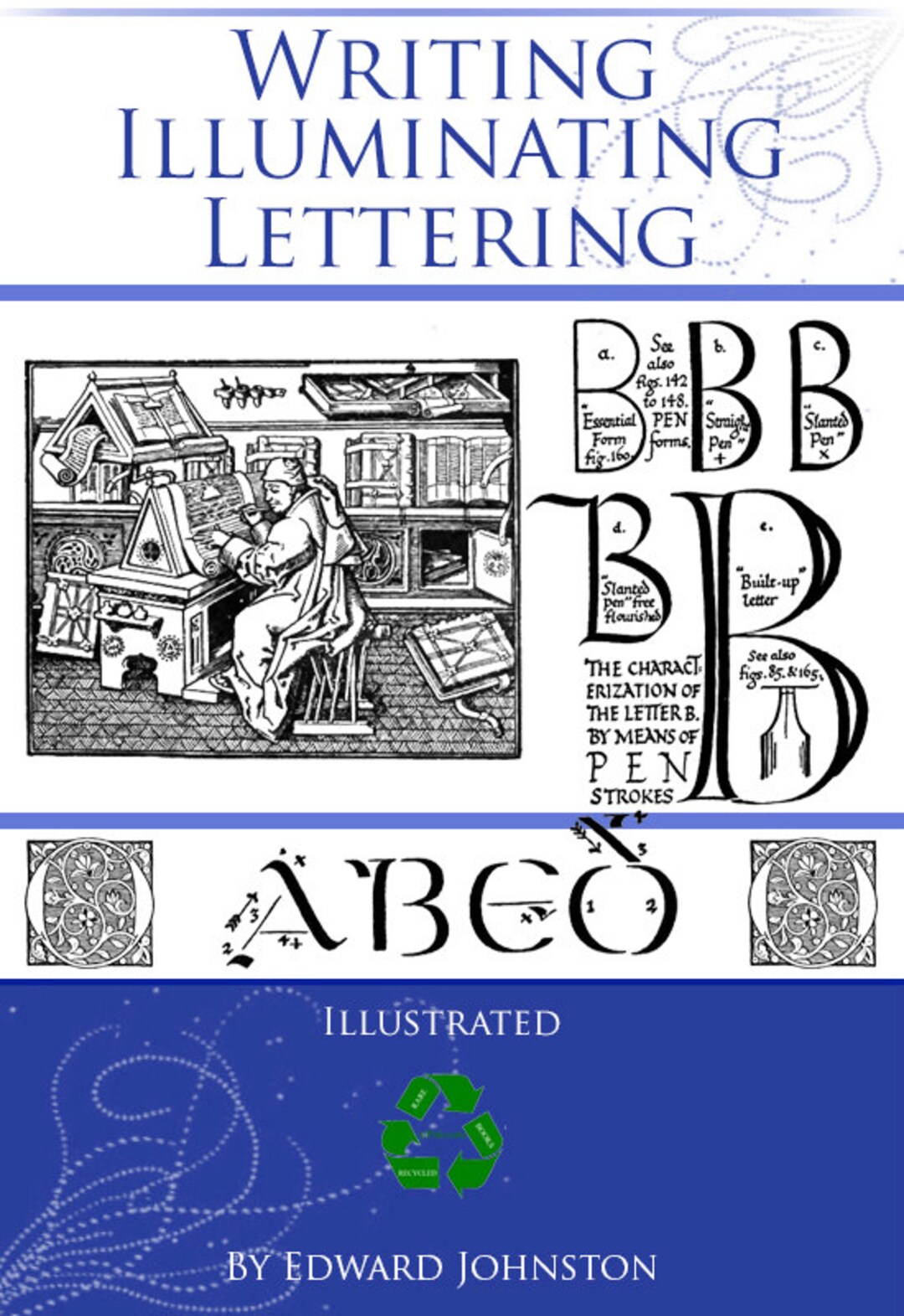 The Illustrated Handbook on Writing and Illuminating and Lettering ...