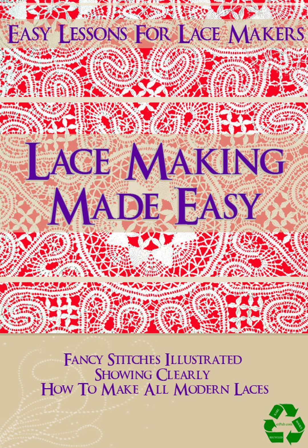LACE MAKING Made Easy Fancy Stitches Illustrated the Art of Making Lace ...
