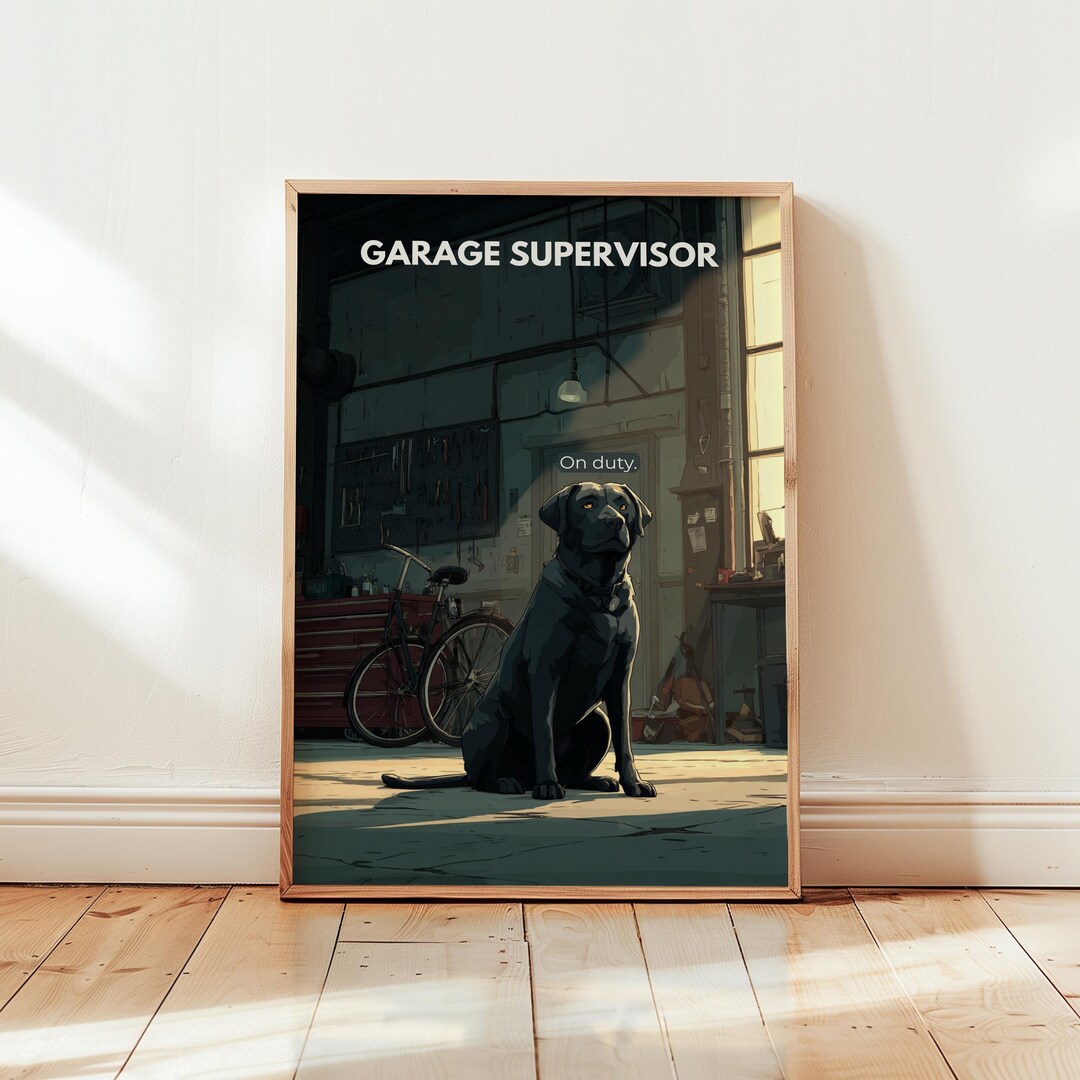 Garage Supervisor Dog Poster | Workshop Wall Art - Etsy