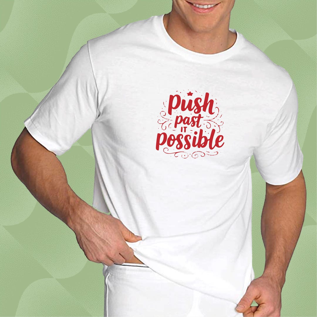 Push Past It Possible Svg, Affirmations Png, Retro Jpg, Motivational ...
