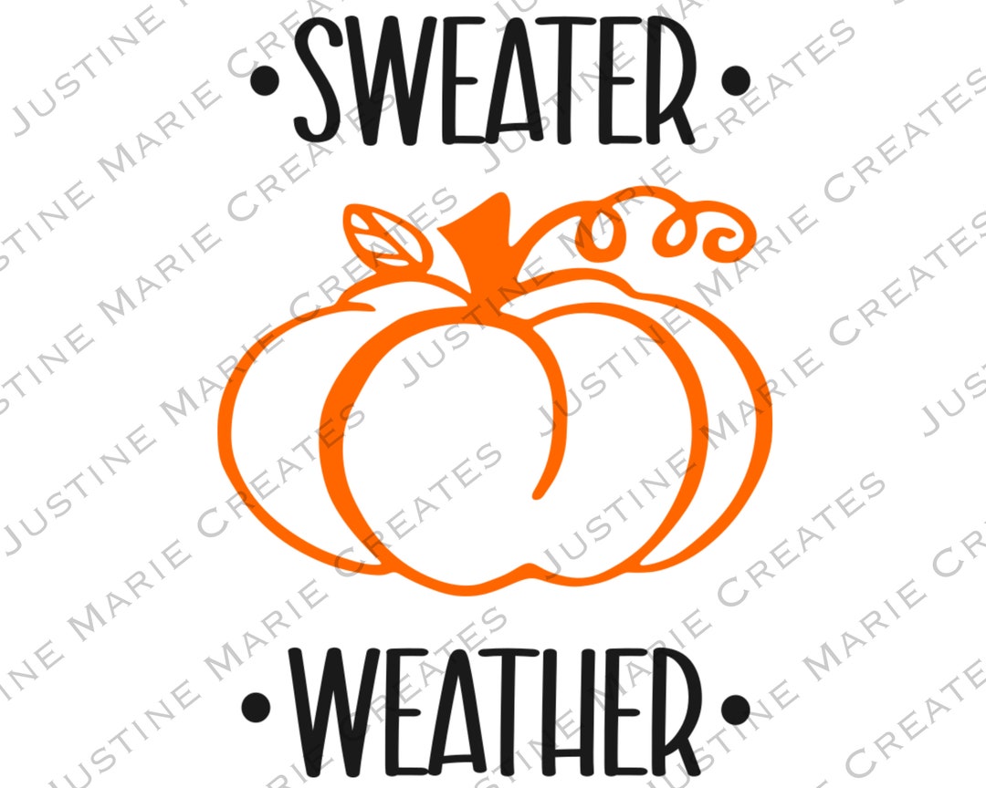 Fall SVG, Sweater Weather Svg, Pumpkin Svg, Fall Sweater Svg, Fall ...