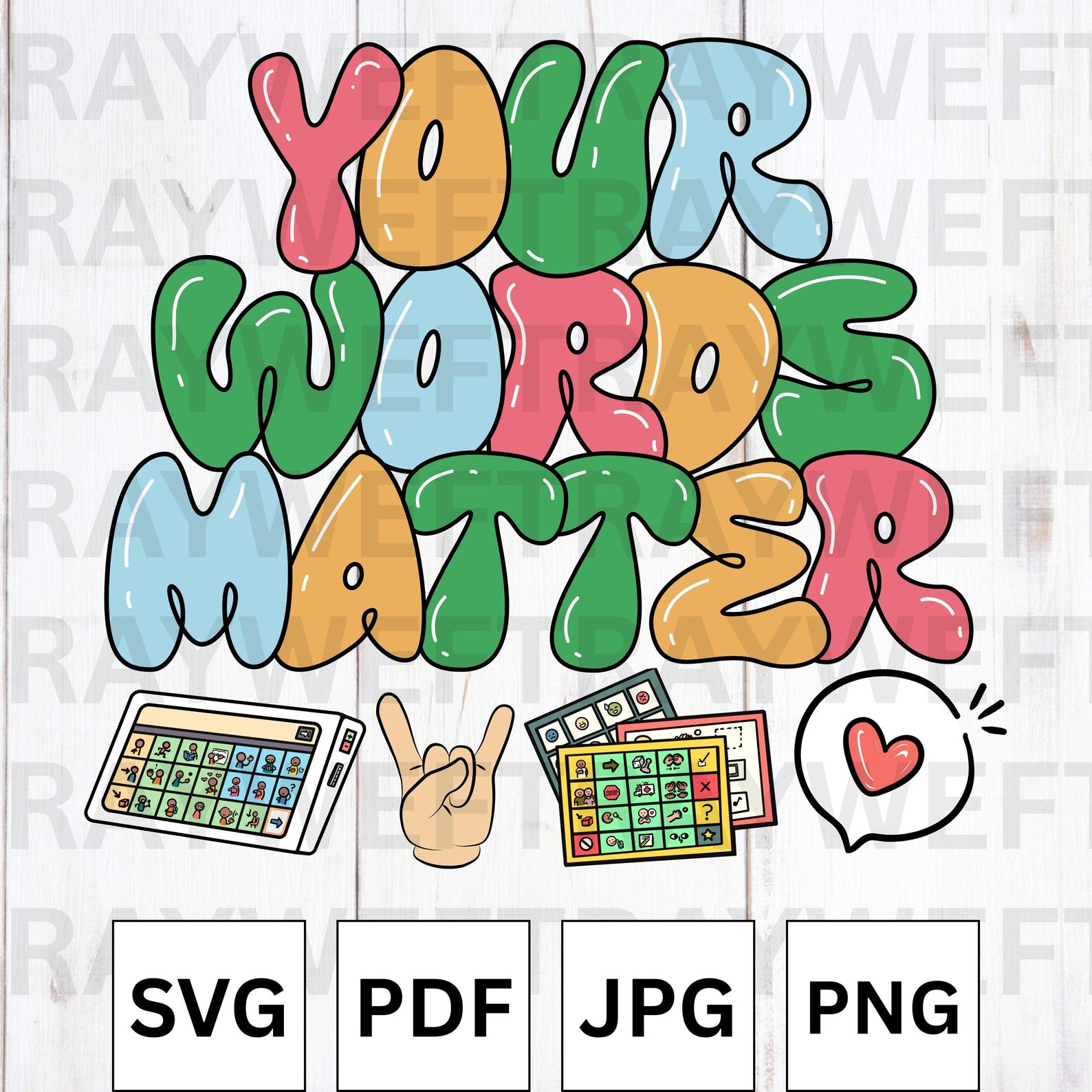 Your Words Matter Digital Download, AAC Awareness PNG, Speech Therapy ...