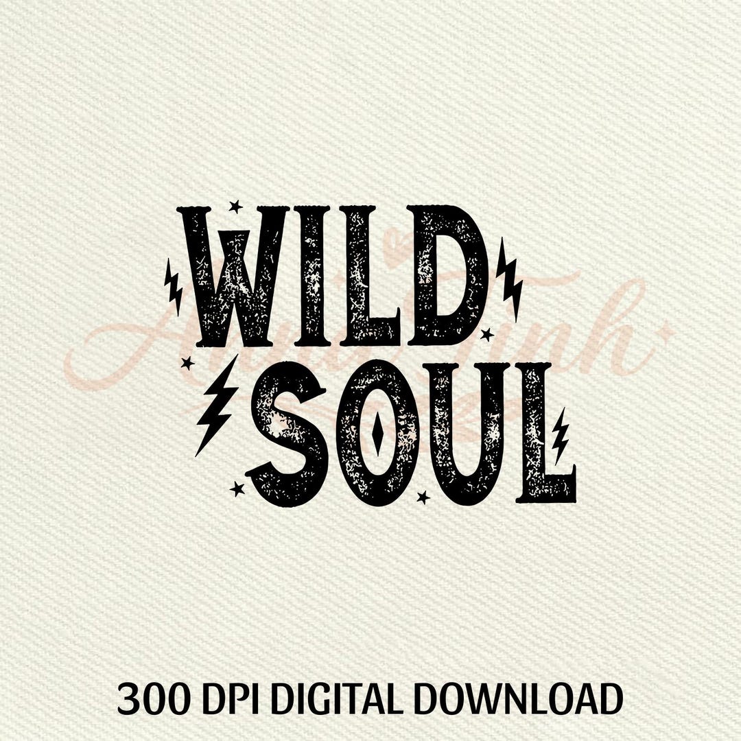Wild Soul Png, Retro Typography Lightning Quote Design, Bold Boho ...