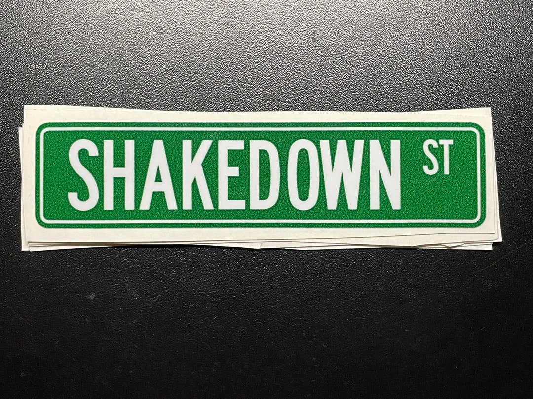 SHAKEDOWN ST Street Sign Sticker or Magnet - Etsy