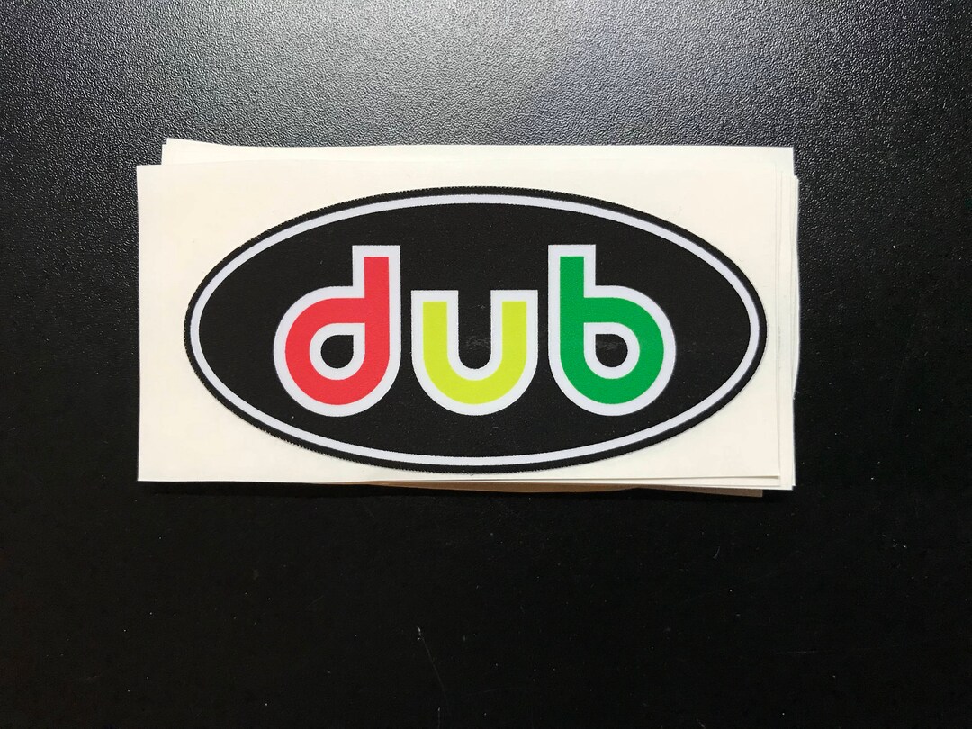Dub Sticker or Magnet - Etsy