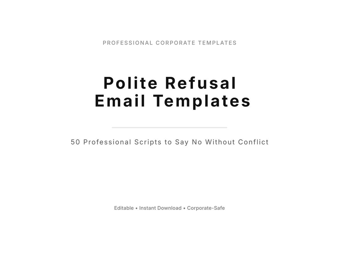 50 Polite Refusal Email Templates | Corporate Scripts (PDF & Word) - Etsy