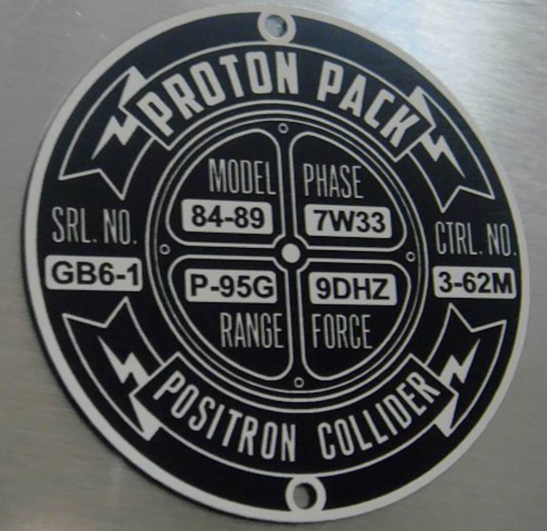 Custom GHOSTBUSTERS PROTON PACK Specifications Data Plate Serial ...