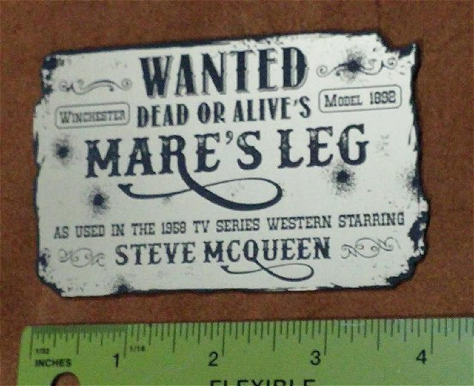 Custom Mare's Leg Display Plaque Placard Wanted Dead or Alive STEVE ...