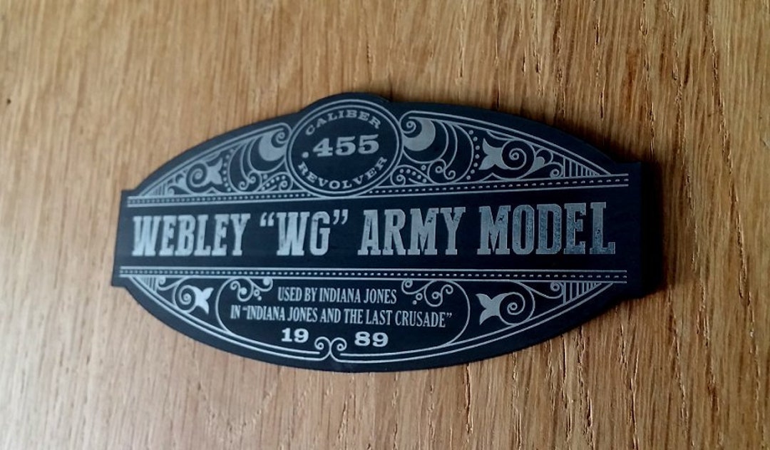 Custom WEBLEY WG Army Model Display Placard PROP Indiana Jones and the ...