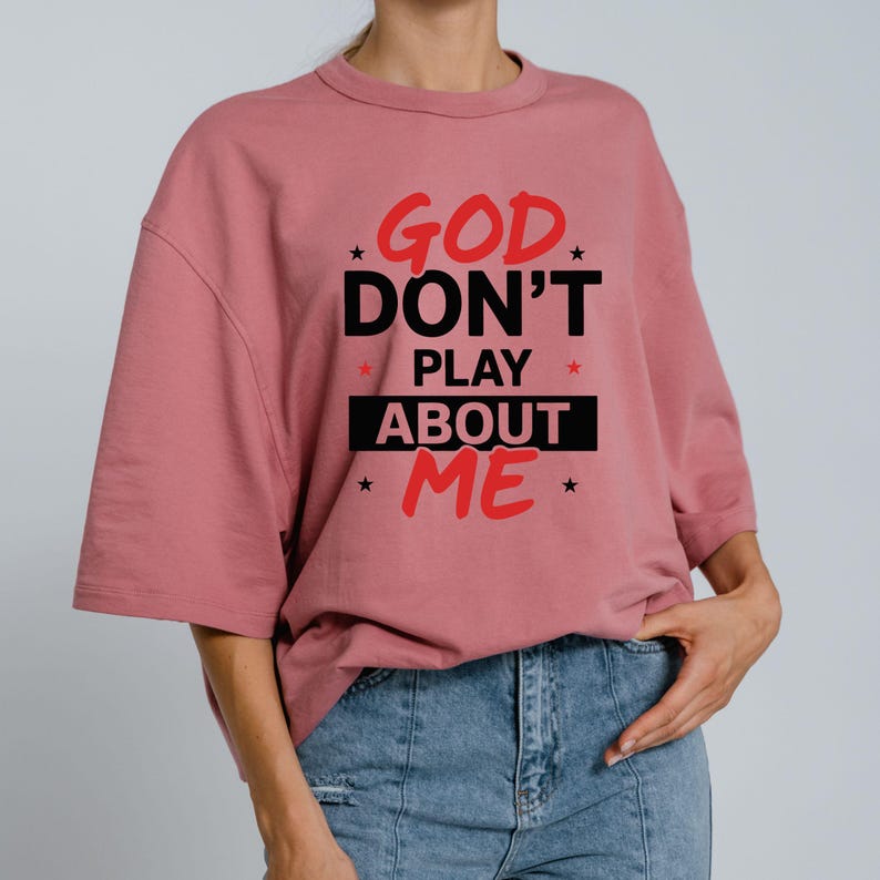 God Don't Play About Me Svg Png,christian Jesus God Svg Png,christian ...