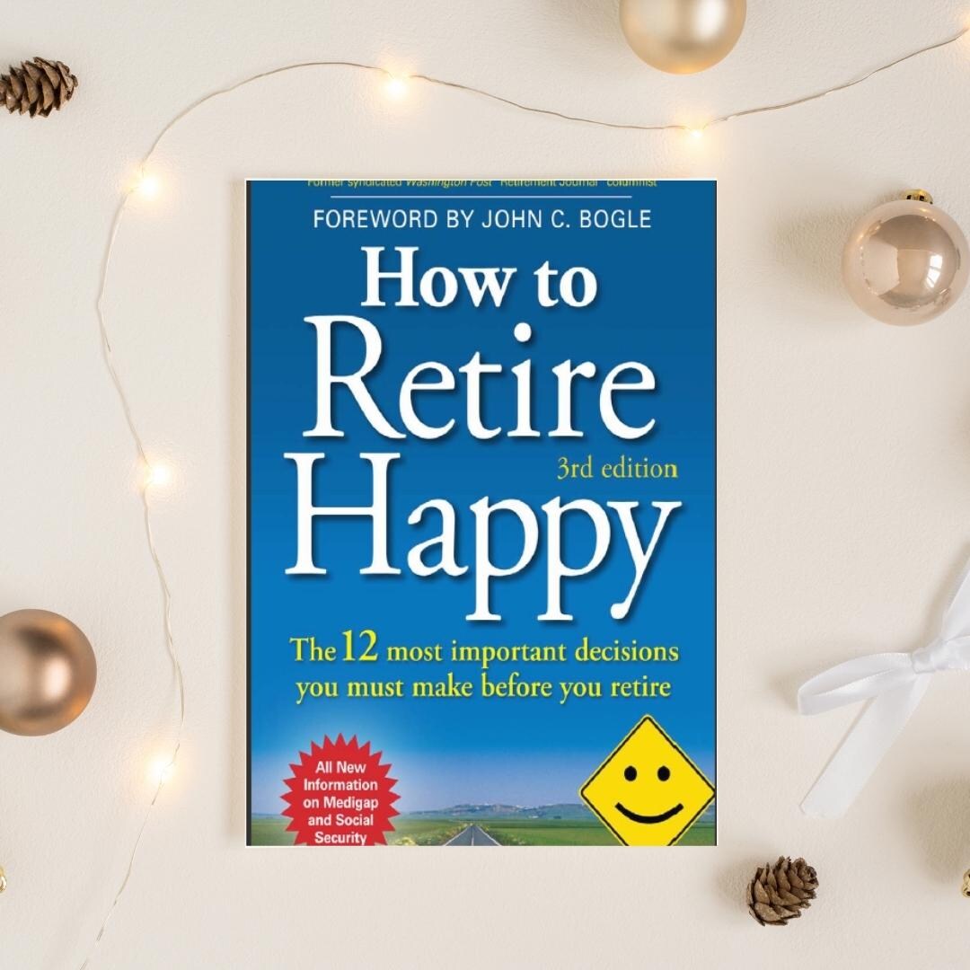 How to Retire Happy: the 12 Most Important Decisions You Must Make - Etsy