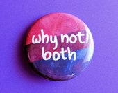Why Not Both Bi Pride Button Pin - Etsy