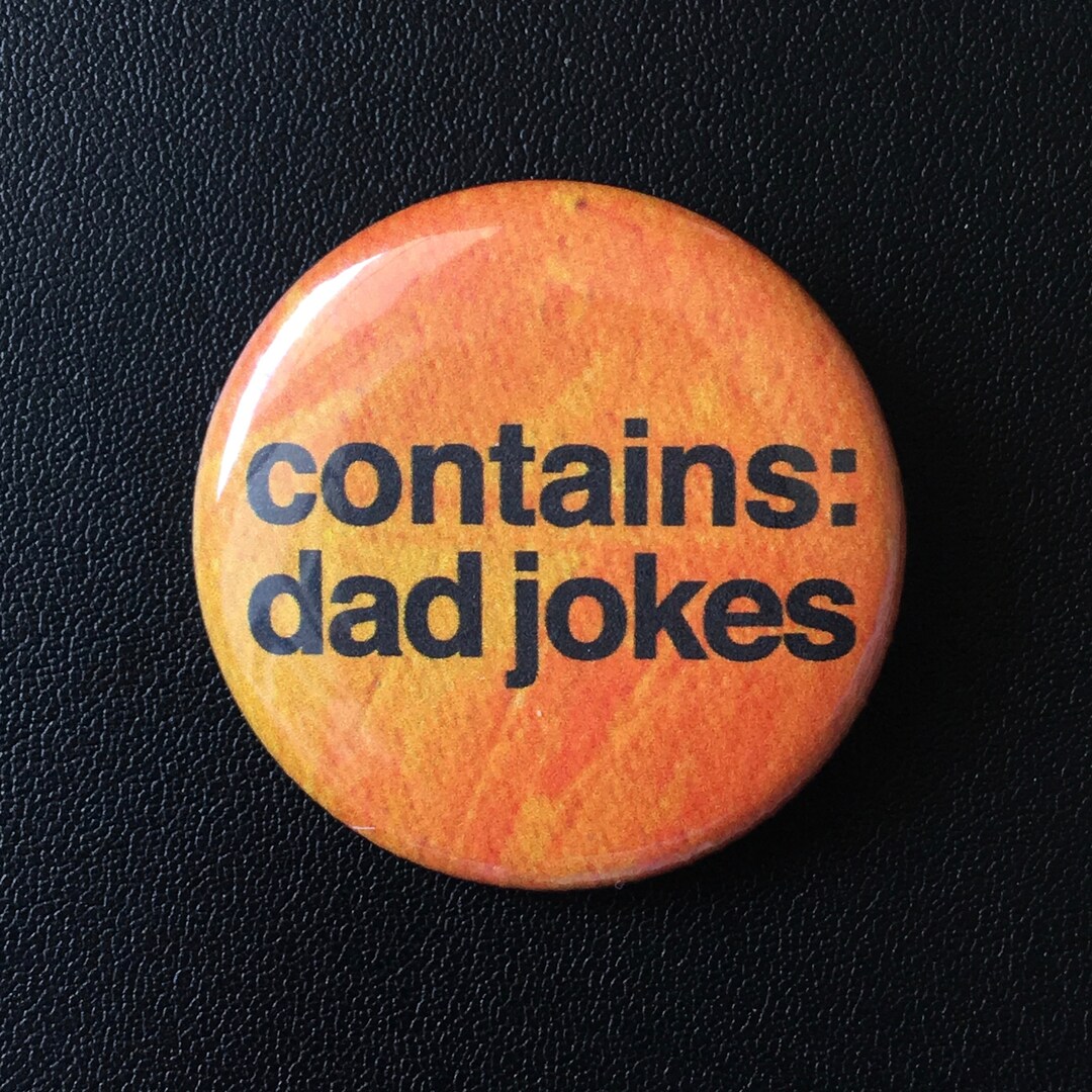 Contains Dad Jokes - Button Pin - Etsy