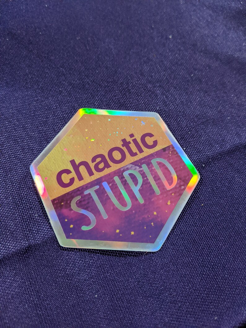 Chaotic Stupid Holographic Hexagon Sticker | Etsy