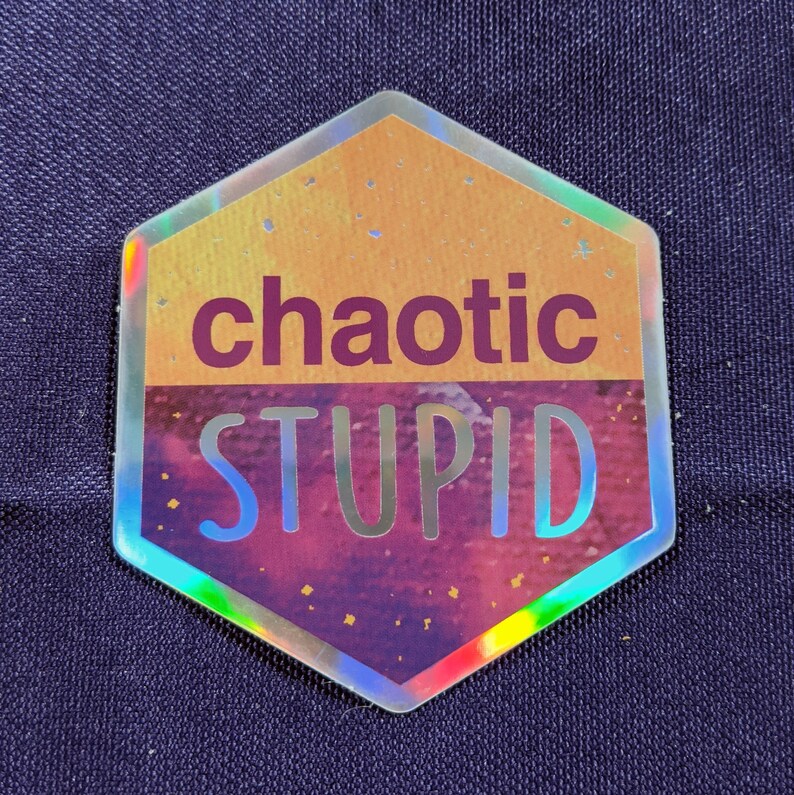 Chaotic Stupid Holographic Hexagon Sticker | Etsy
