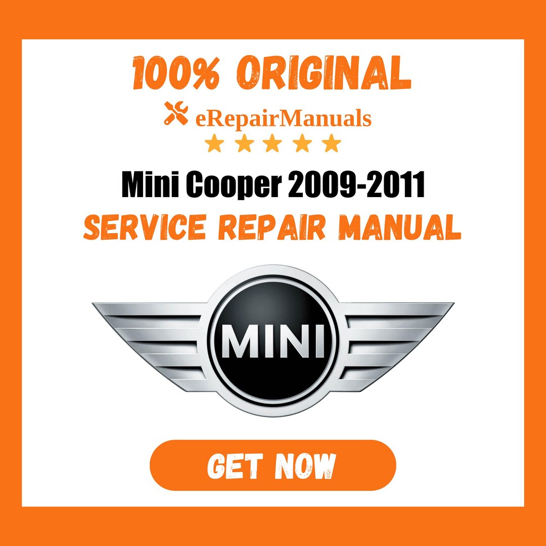 Mini Cooper 2009-2011 Service Repair Manual Workshop Guide Instant ...