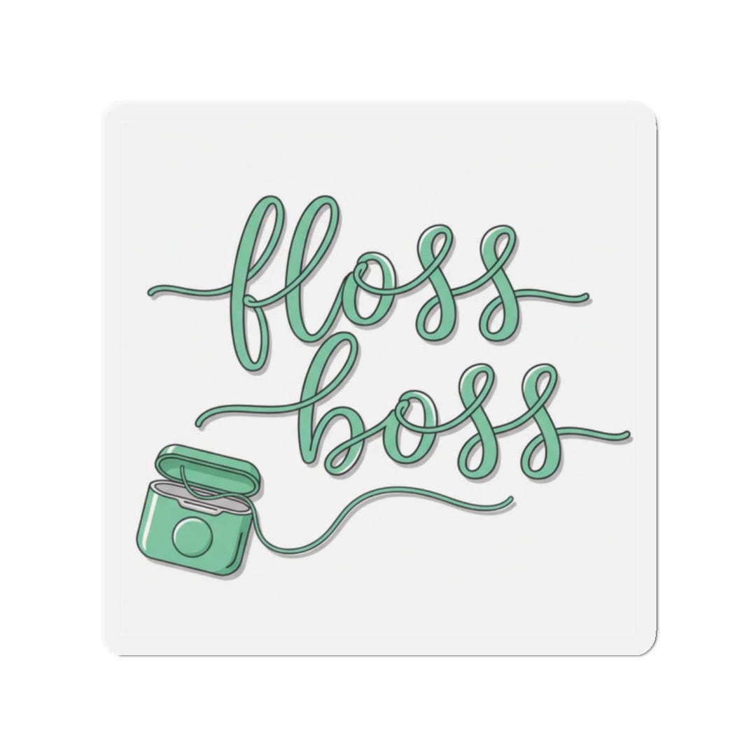 Floss Boss Die-cut Magnet | Dental Hygienist Gift - Etsy