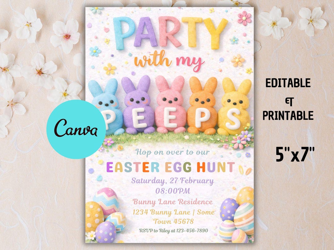Editable Easter Birthday Invitation, Bunny Chick Peeps Egg Hunt Party ...