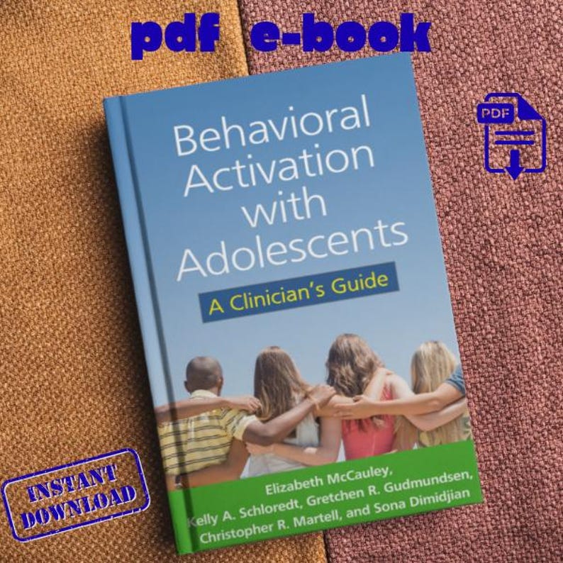 Behavioral Activation With Adolescents A Clinician's Guide | INSTANT ...