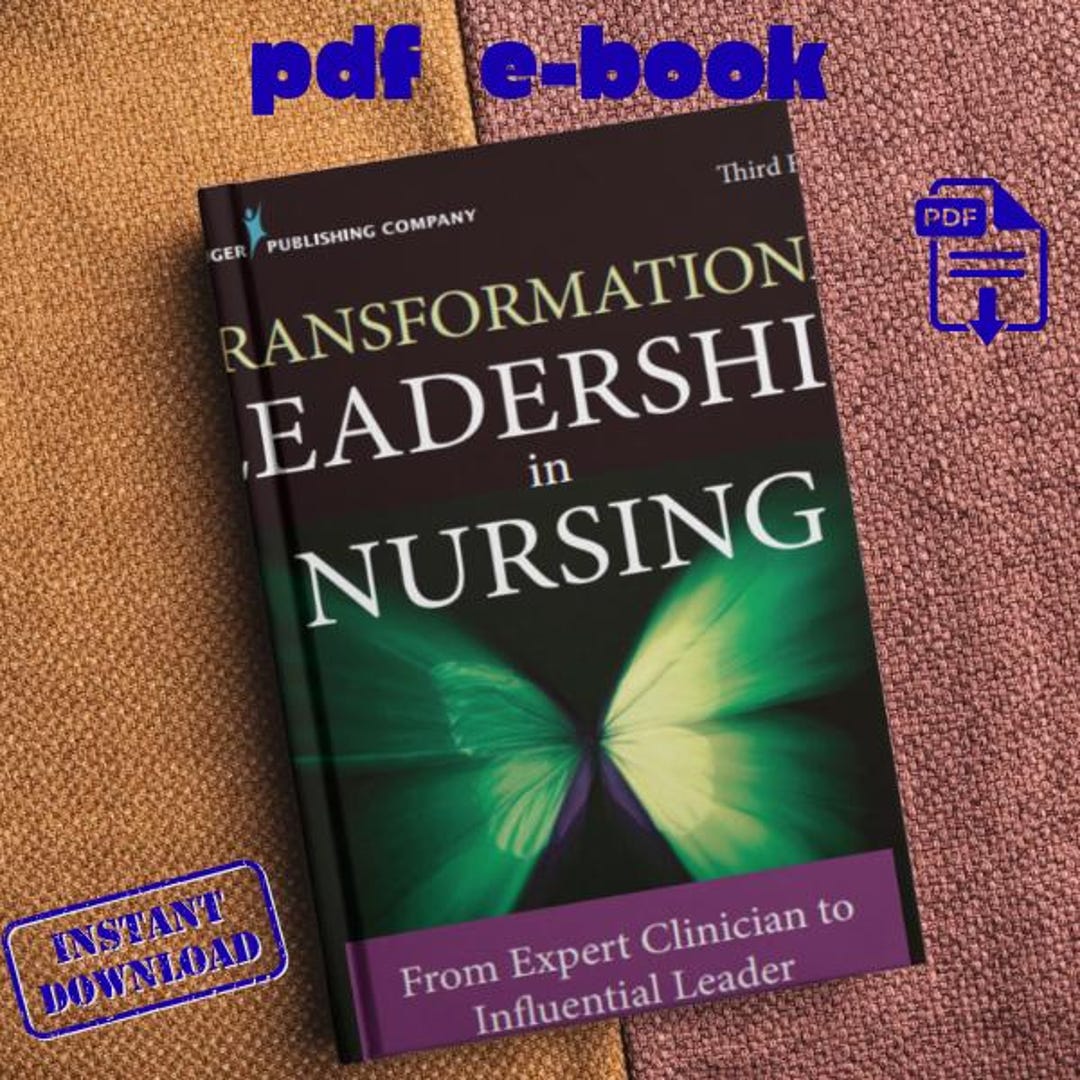 Transformational Leadership in Nursing 3rd Edition | INSTANT Download ...