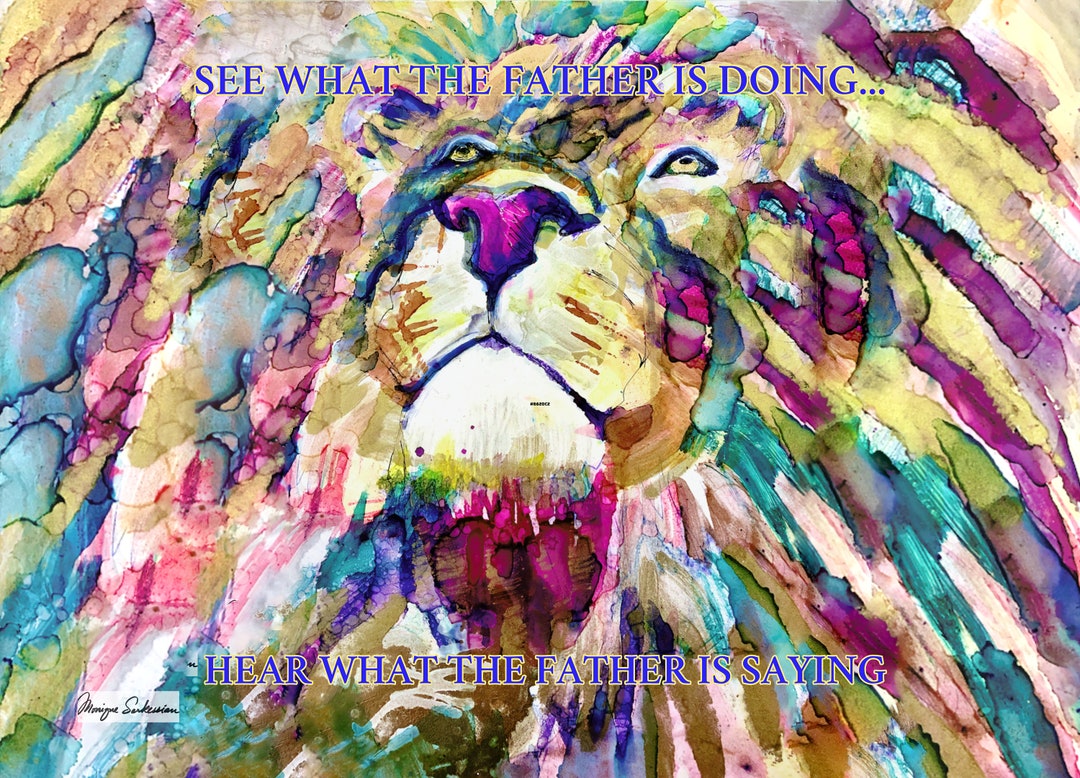 SEE WHAT FATHER Iis Doing Jesus Lion of Judah Kid's (ages 1-4) 22x28 ...