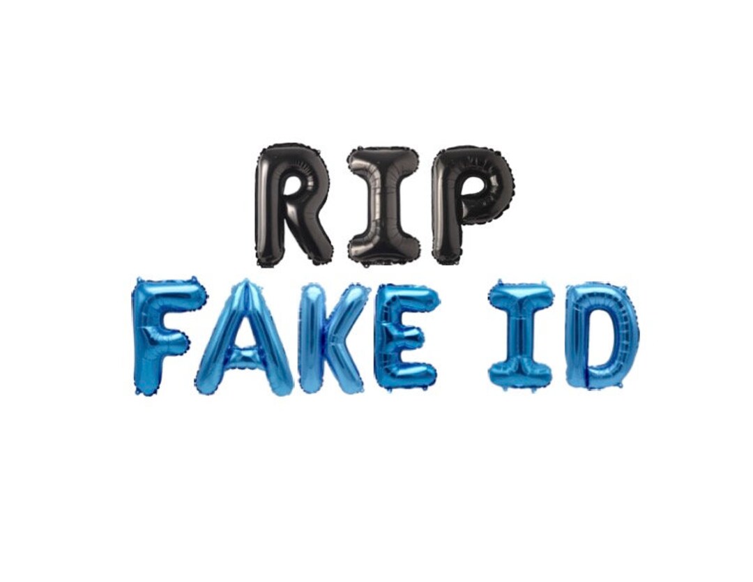 RIP FAKE ID Balloons 21st Birthday Finally 21 Fake Id Banner Twenty ...