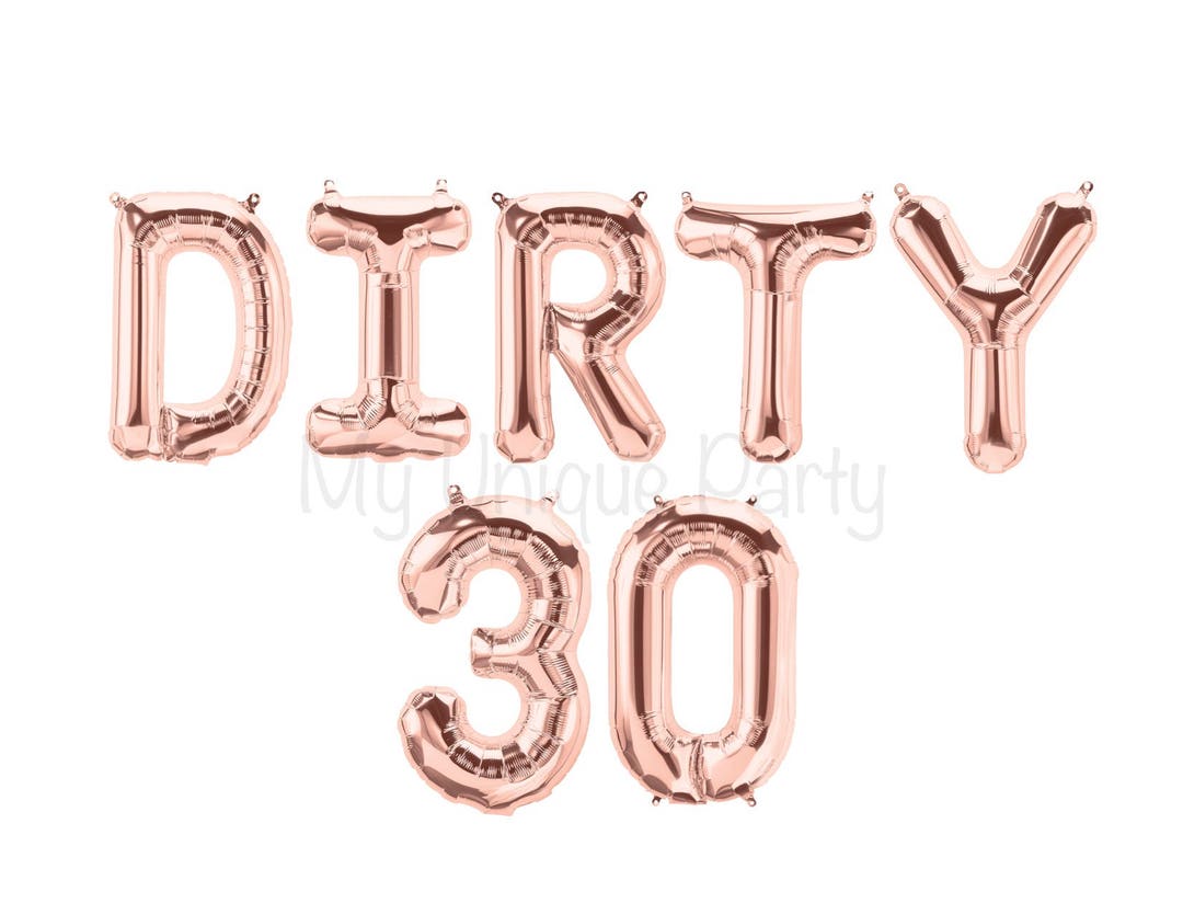 DIRTY 30 Balloons Air Fill Only Dirty 30 Banner Dirty 30 Birthday Hello ...