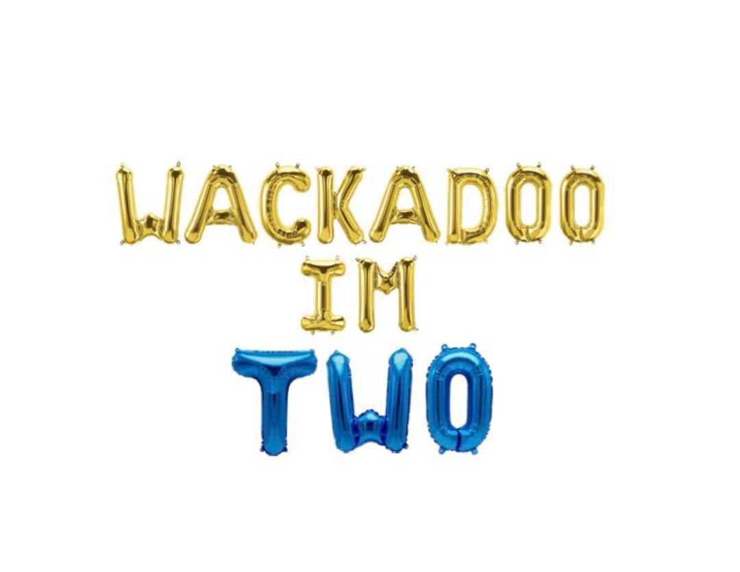 Wackadoo I'm Two Balloon Banner, Wackadoo Mylar Letter Balloons ...