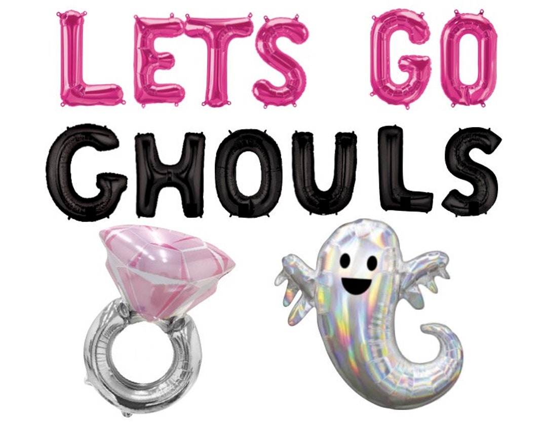 Lets Go Ghouls Balloons Lets Go Ghouls Banner Halloween - Etsy