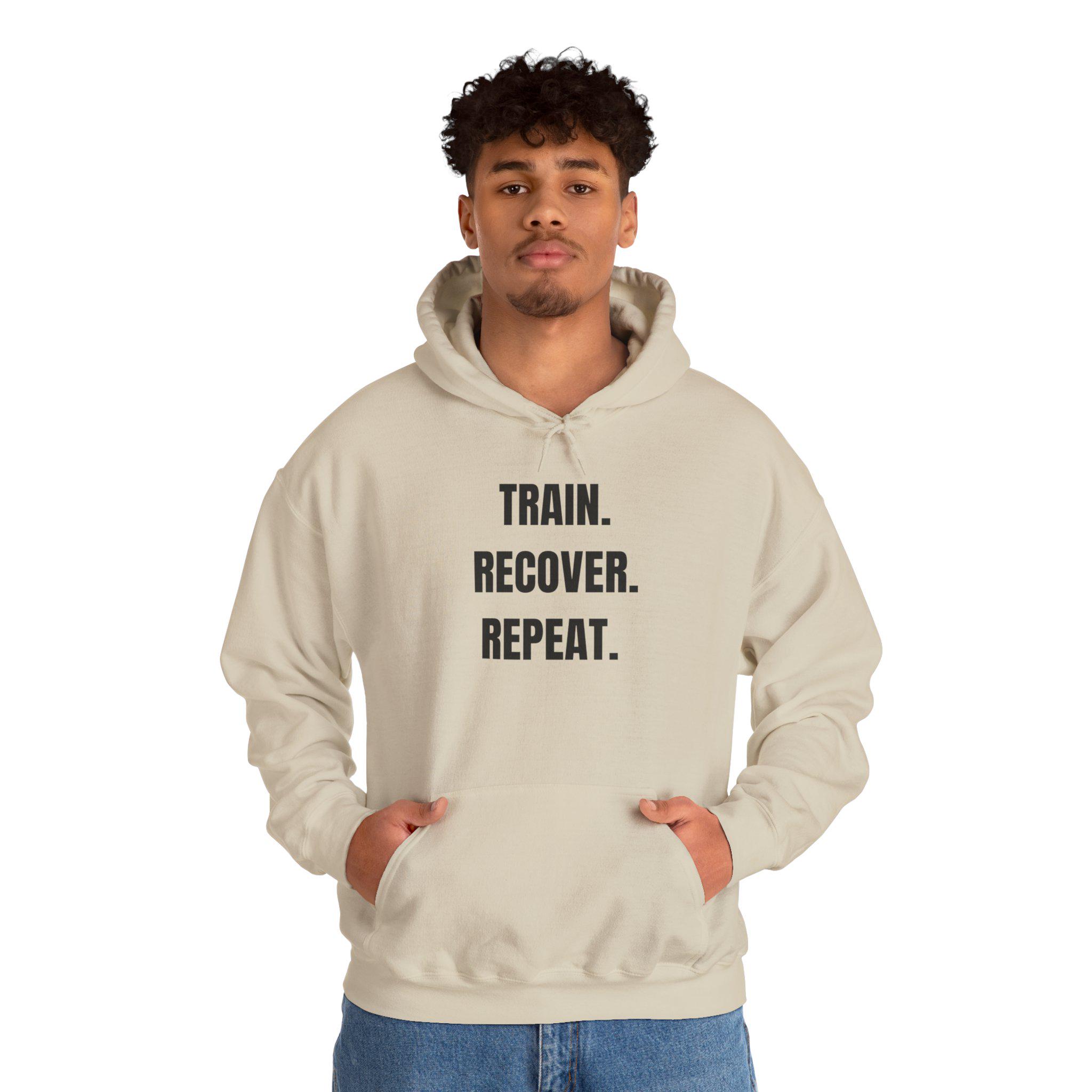 Train Recover Repeat Hoodie | Motivational Fitness Hoodie, Workout ...