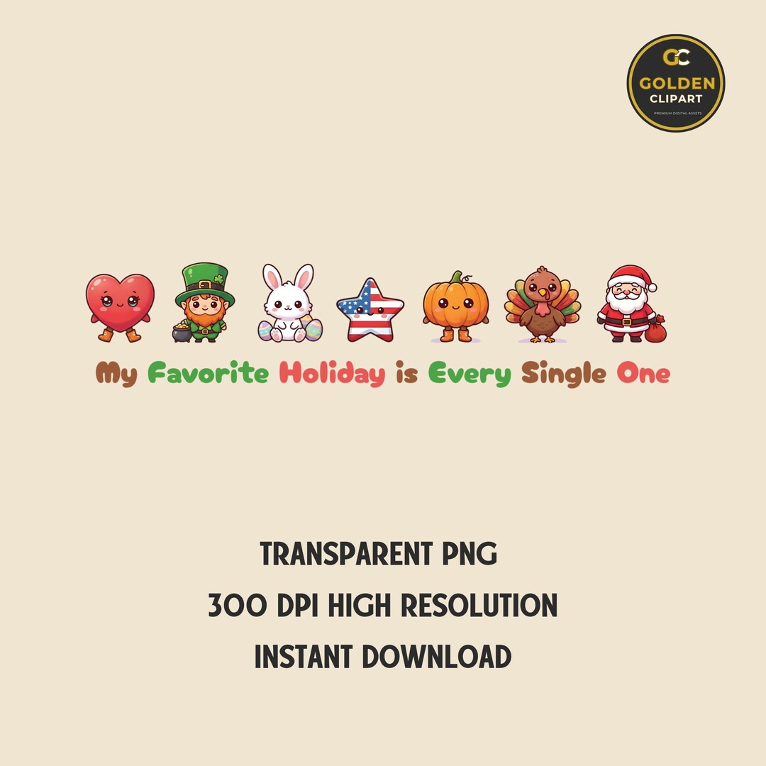 My Favorite Holiday is Every Single One | Kawaii All Season Clipart ...