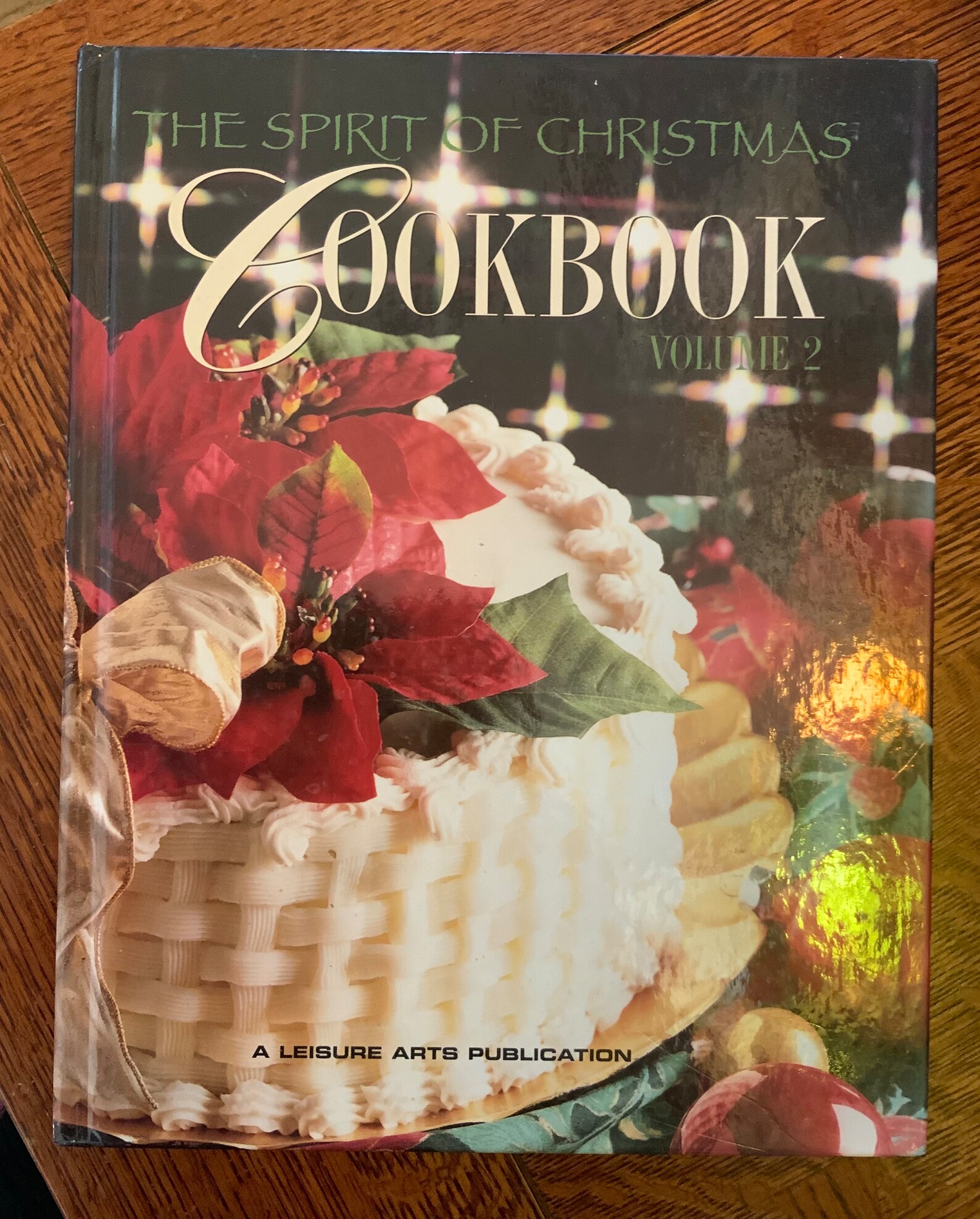 Spirit of Christmas Cookbook Vol 2 - Leisure Arts Vintage Book 1997 ...