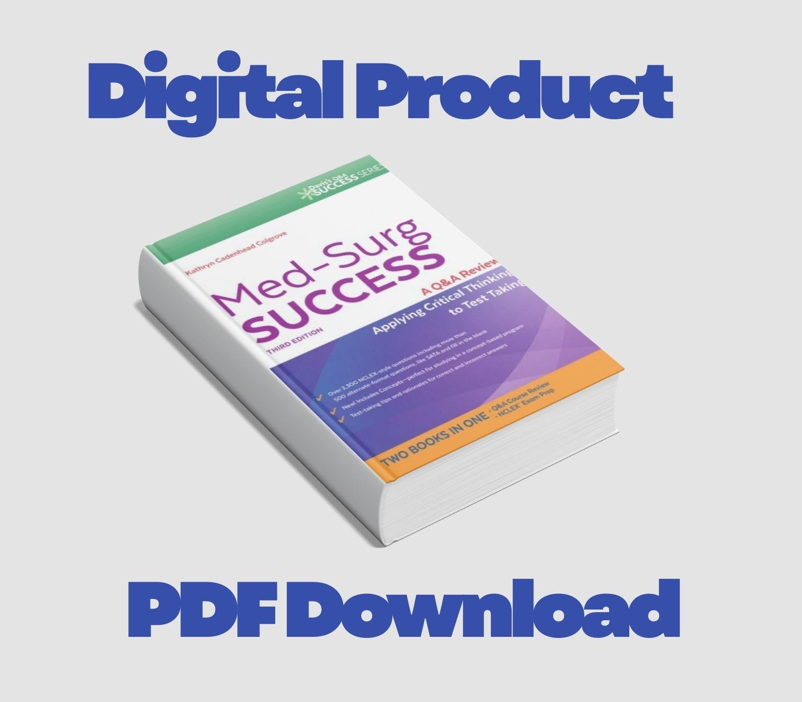 Med-surg Success : a Q & A Review Applying Critical Thinking to Test ...