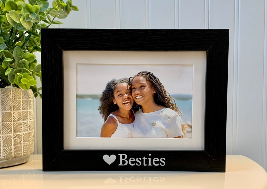 BESTIES Gift, Besties Frame, Besties Photo Frame, Besties Picture Frame ...