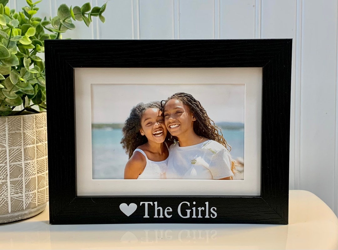 THE GIRLS Gift, the Girls Frame, the Girls Picture Frame, the Girls ...