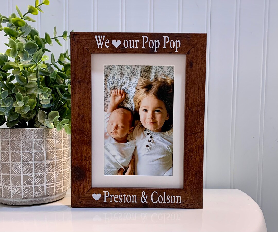 WE Love POP POP select Any Grandparent Name, Pop Pop Frame, Pop Pop ...