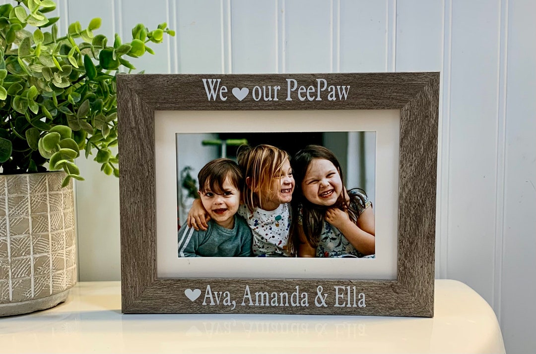 WE LOVE PEEPAW Gift (select Any Grandparent Name), Peepaw Gift, Peepaw ...