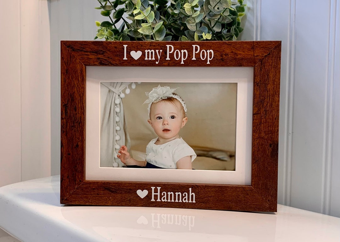 I LOVE POP POP Gift (select Any Grandparent Name), Pop Pop Frame, Pop ...