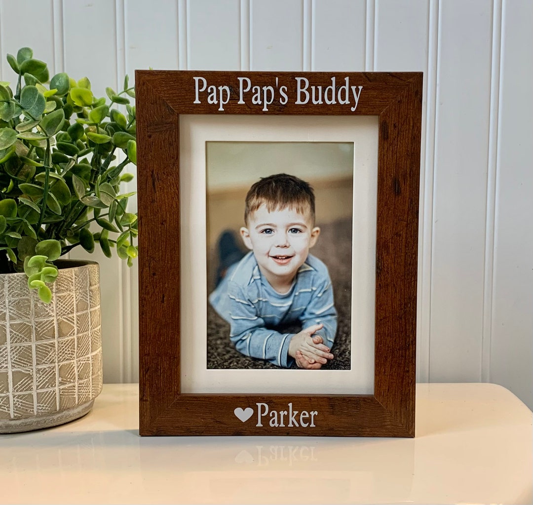 PAP PAP'S BUDDY (select Any Grandparent Name), Pap Pap Frame, Pap Pap ...