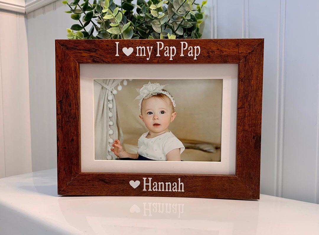 I LOVE PAP PAP Gift (select Any Grandparent Name), Pap Pap Frame, Pap ...