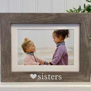 SISTERS Gift, Sisters Frame, Sisters Picture Frame, Sisters Photo Frame ...