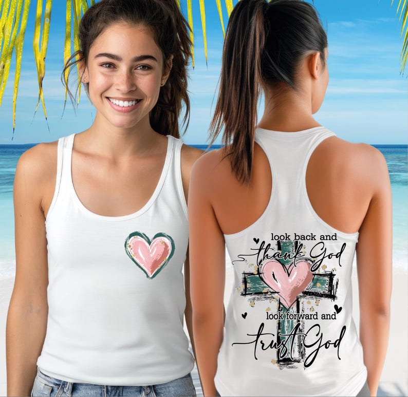 Look Back and Thank God Racerback Tank Top, Christian Jesus Vneck Shirt ...