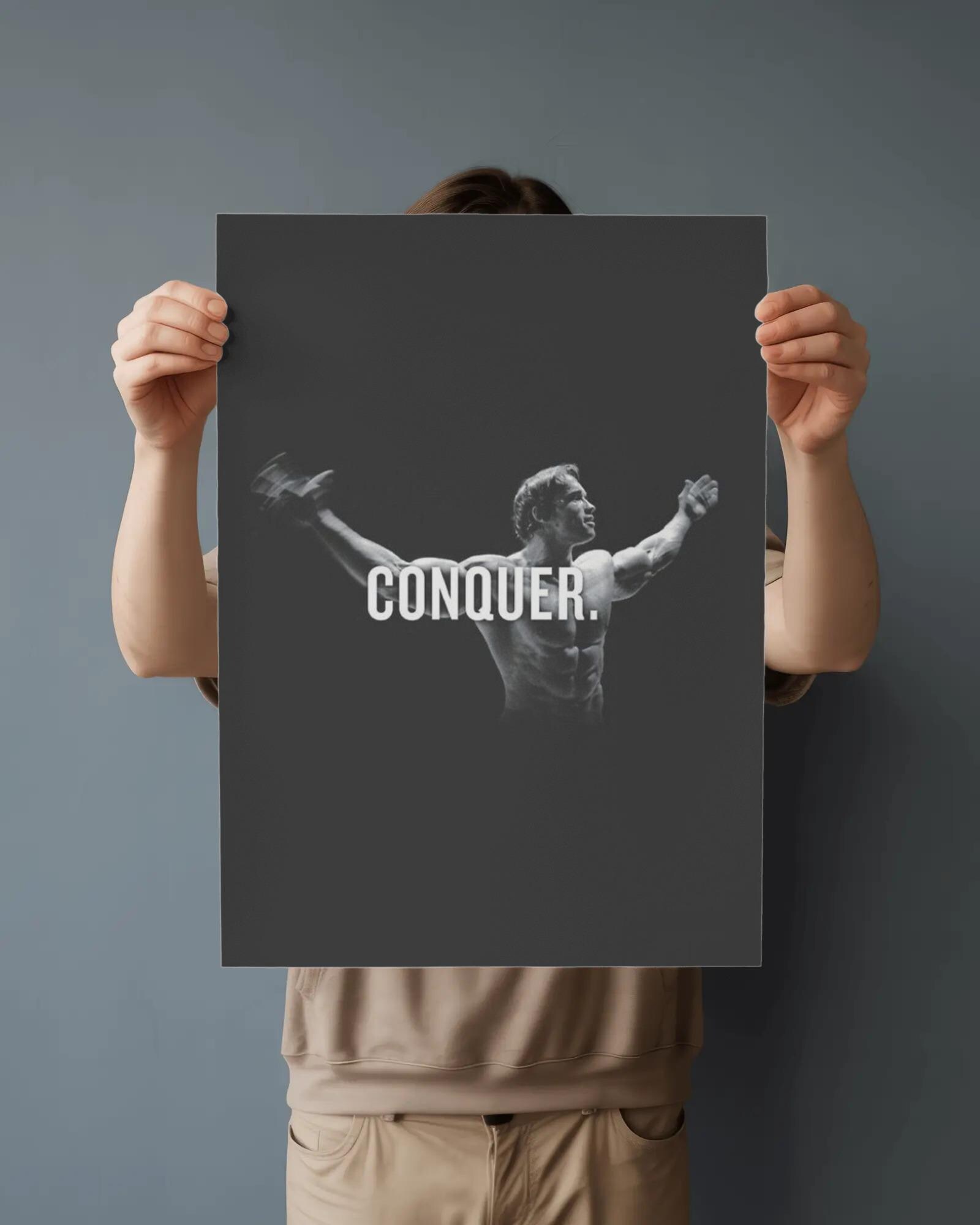 Arnold Schwarzenegger Conquer Poster - Gym Motivation Art Print ...