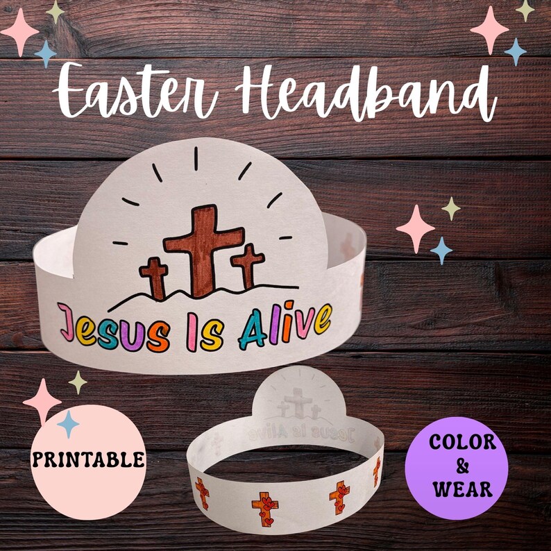 Jesus is Alive Kids Easter Headband Paper Crown Craft Printable Easter ...