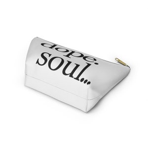 Dope Soul Accessory Pouch W T-bottom - Etsy