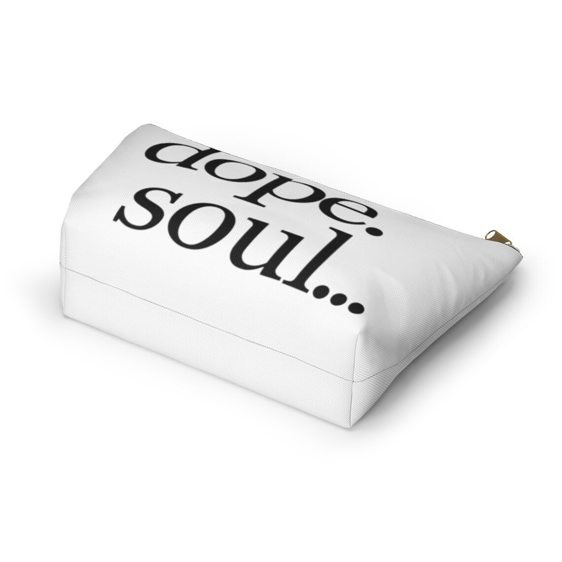 Dope Soul Accessory Pouch W T-bottom - Etsy