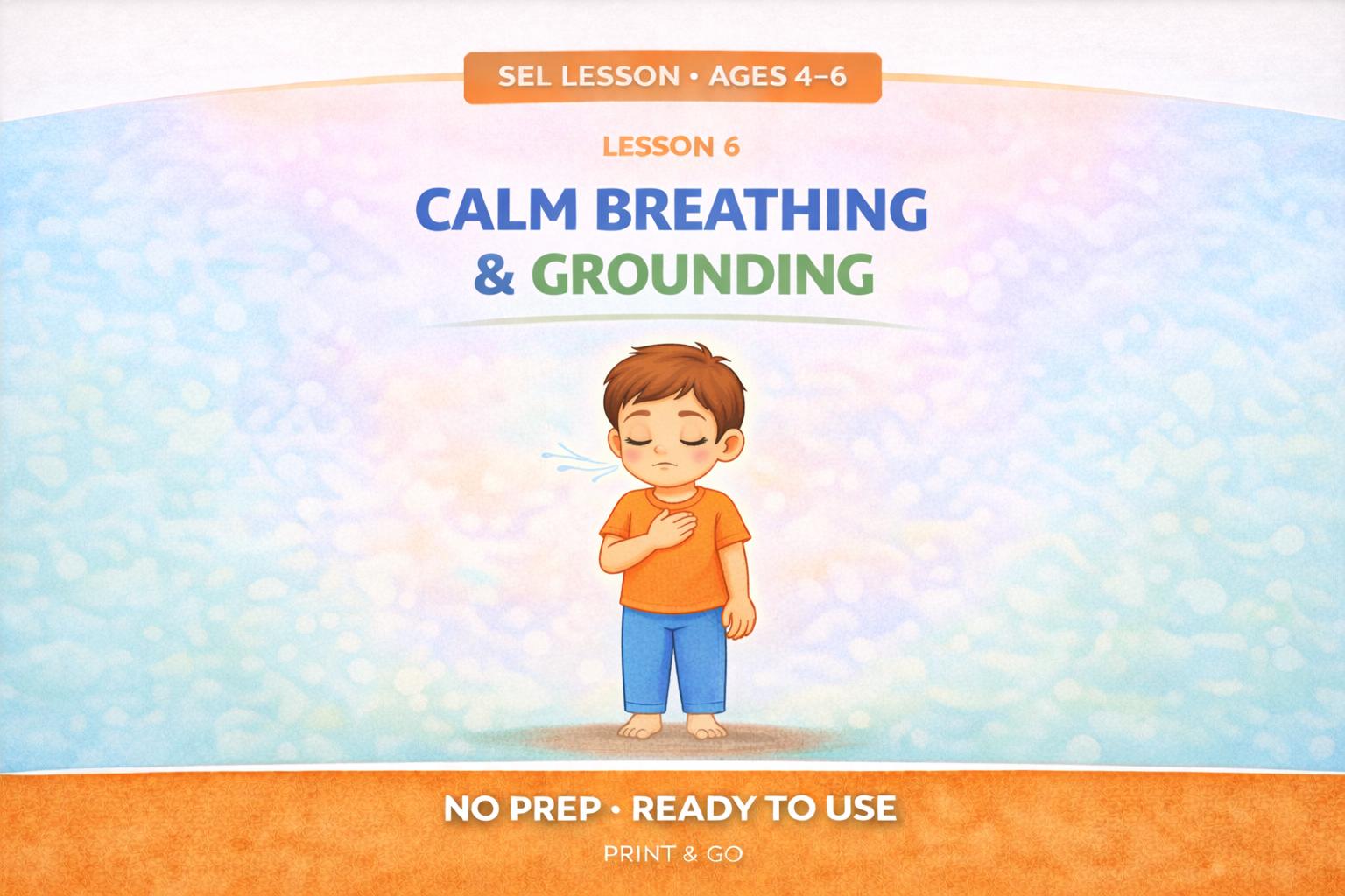 Calm Breathing&grounding - NO PREP/ Social Emotional Learning for Kids ...