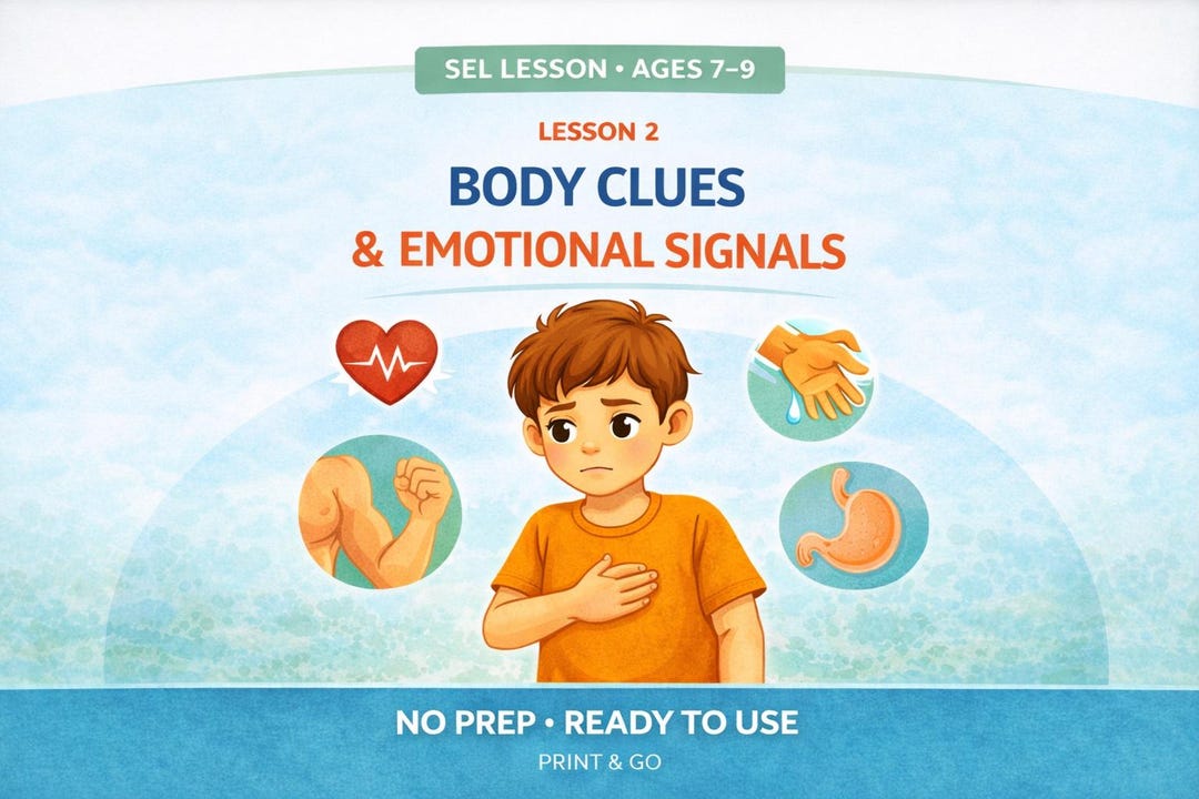 Lesson 2 Body Clues and Emontional Signals : Ages 7-9 NO PREP/ Social ...